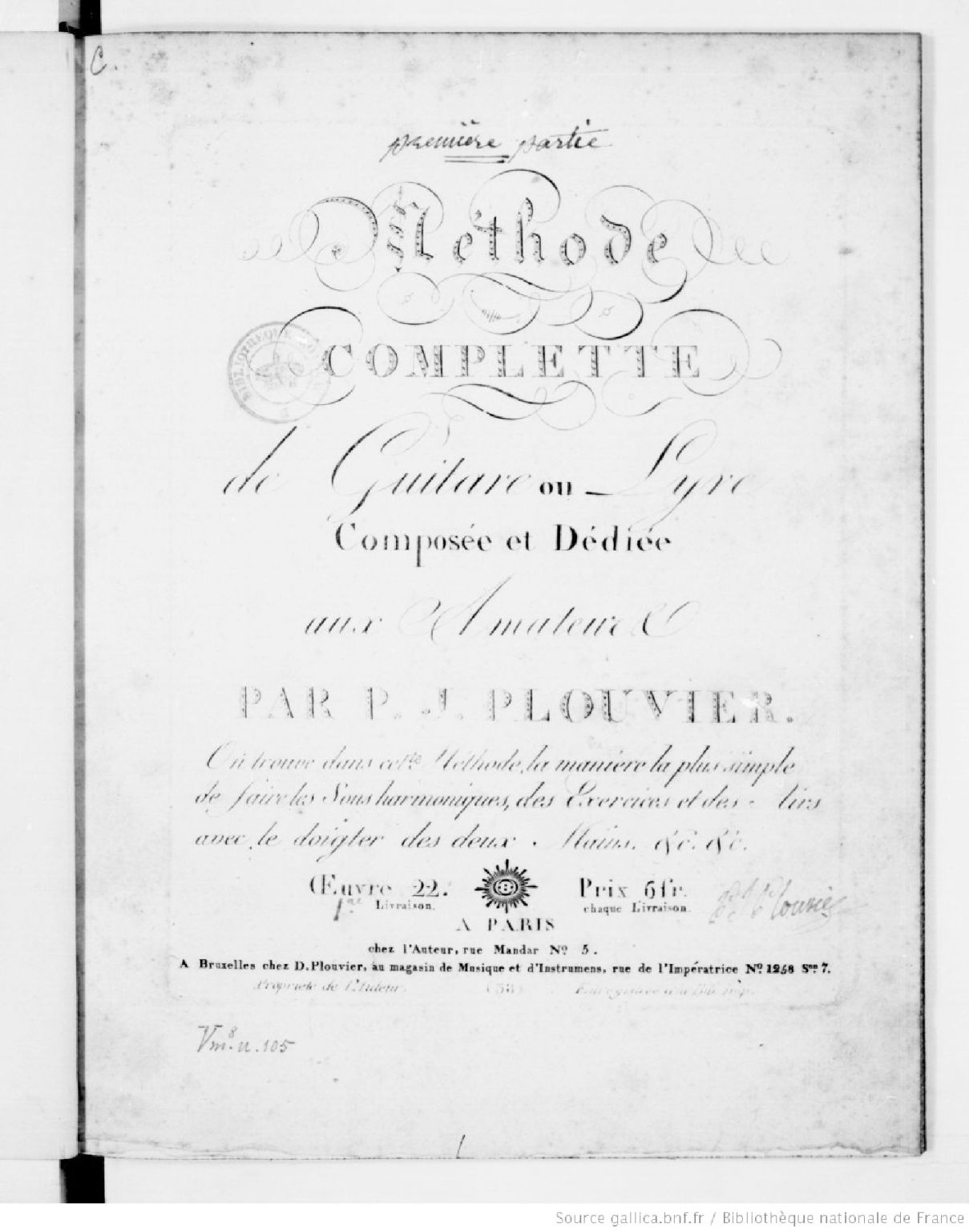 Plouvier. Pierre Joseph - Méthode complète de Guitare ou Lyre, Op.22 ...